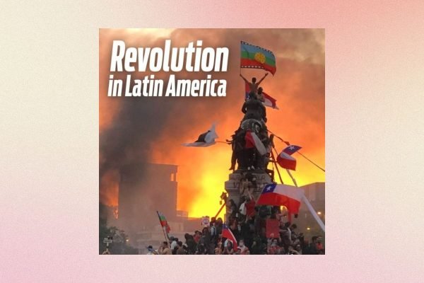 Revolution in Latin America | The Communist