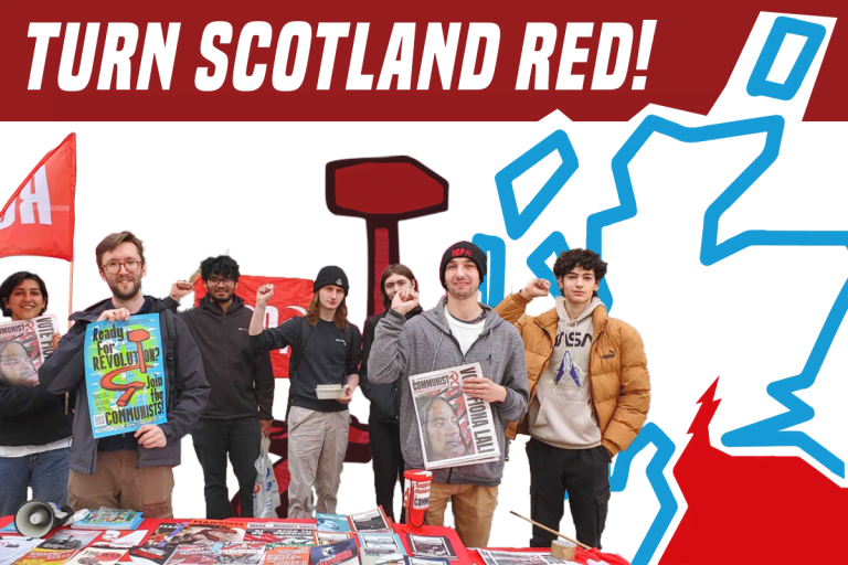This summer – turn Scotland red! | The Communist